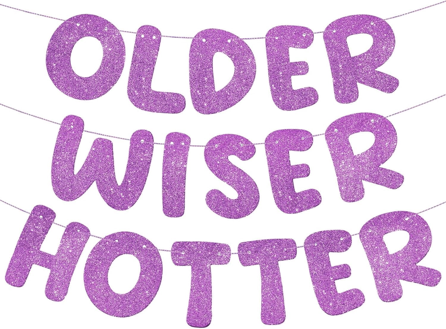 Top-kevin Set of 3 Pre Strung Older Wiser Hotter Glitter Banner Funny ...