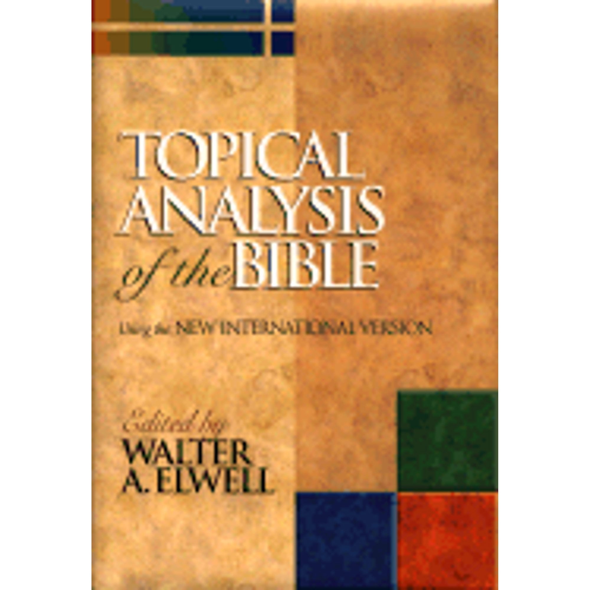 Pre-Owned Topical Analysis of the Bible: With the New International ...