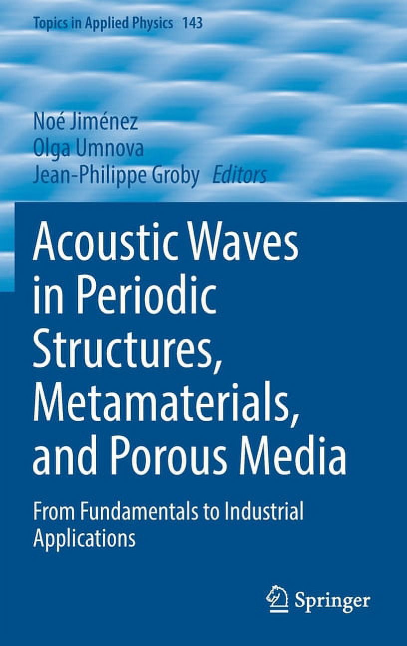 Topics in Applied Physics: Acoustic Waves in Periodic Structures ...