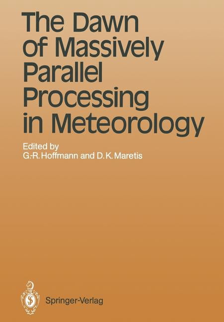 Topics in Atmospheric and Oceanic Scienc The Dawn of Massively Parallel ...