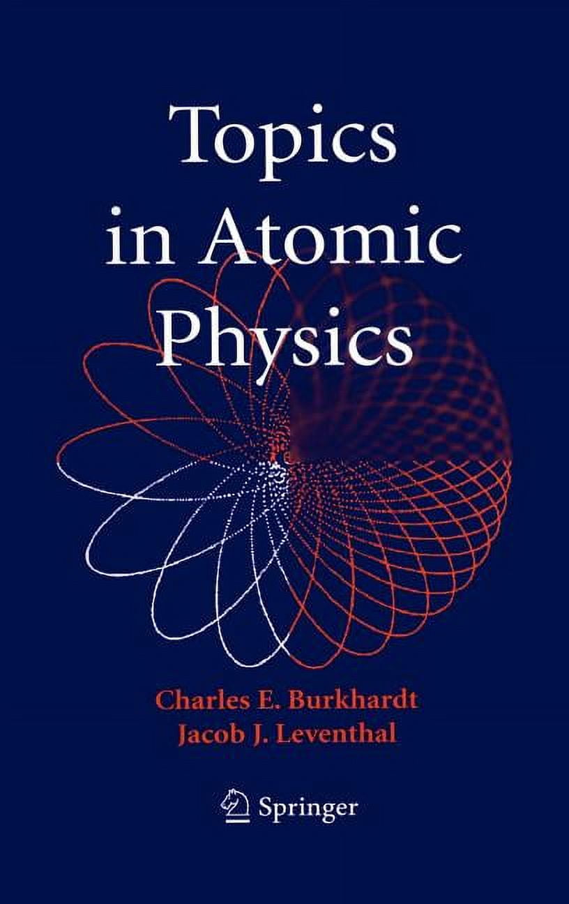 Topics in Atomic Physics, (Hardcover) - Walmart.com