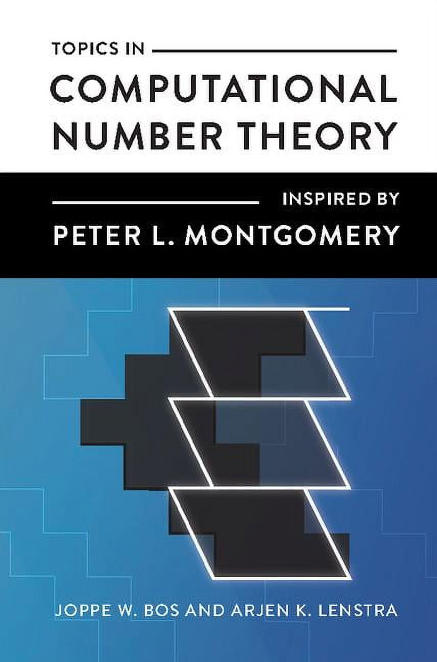 Topics in Computational Number Theory Inspired by Peter L. Montgomery, (Hardcover) - Walmart.com