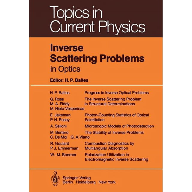 Topics in Current Physics Inverse Scattering Problems in Optics, Book ...