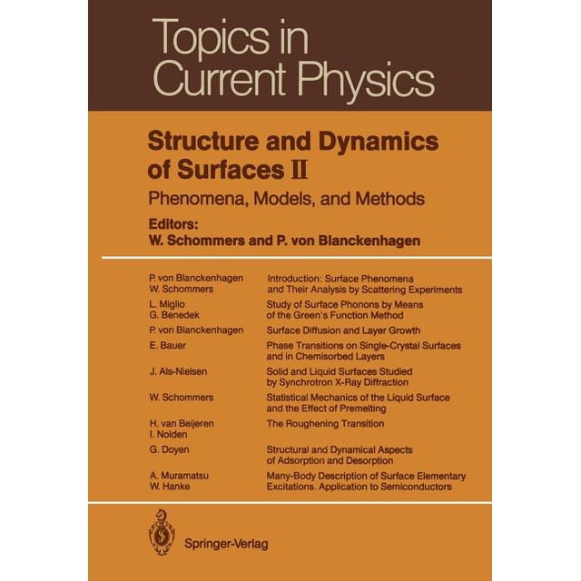 Topics in Current Physics Structure and Dynamics of Surfaces II ...