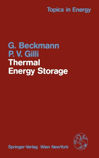 Topics in Energy Thermal Energy Storage: Basics, Design, Applications ...
