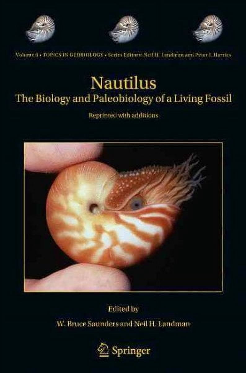 Topics in Geobiology: Nautilus: The Biology and Paleobiology of a ...