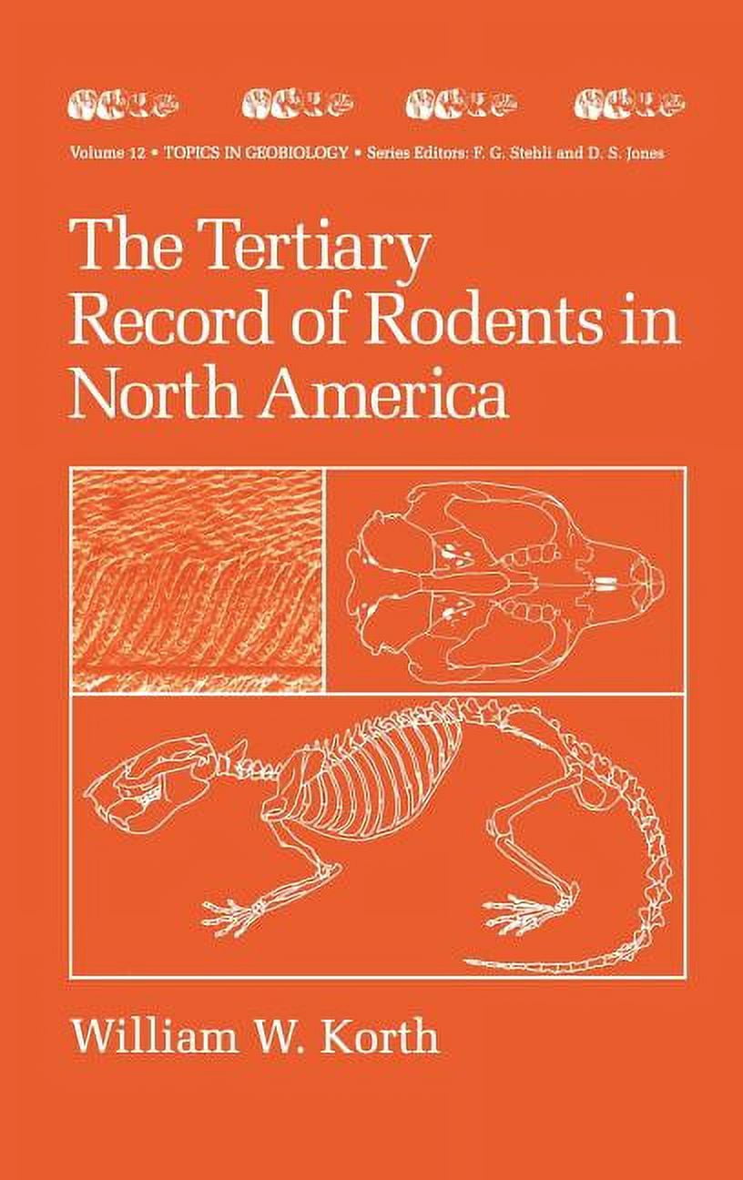 Topics in Geobiology The Tertiary Record of Rodents in North America ...