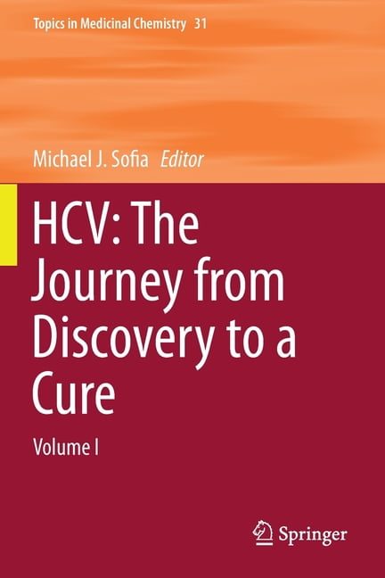 Topics in Medicinal Chemistry Hcv: The Journey from Discovery to a Cure ...