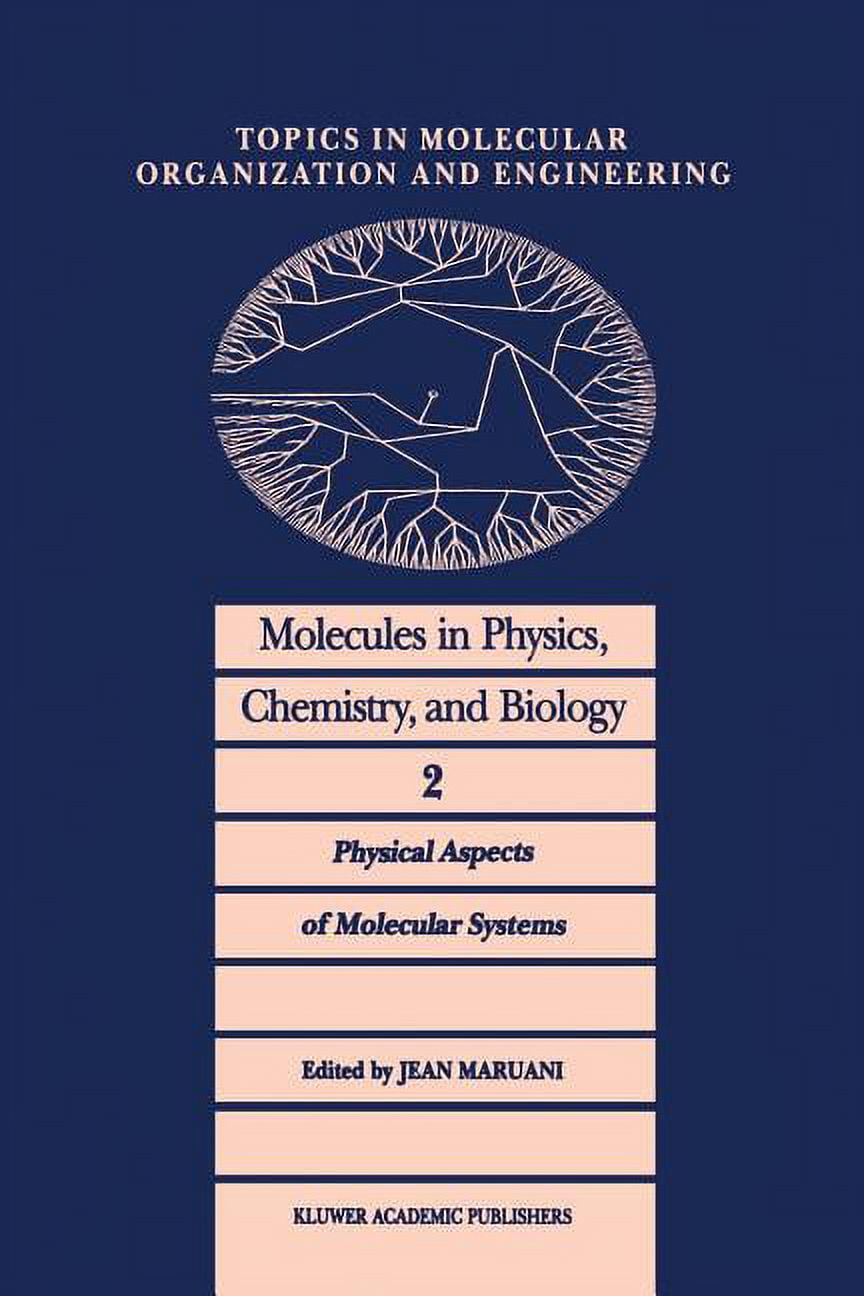 Topics in Molecular Organization and Eng Molecules in Physics ...