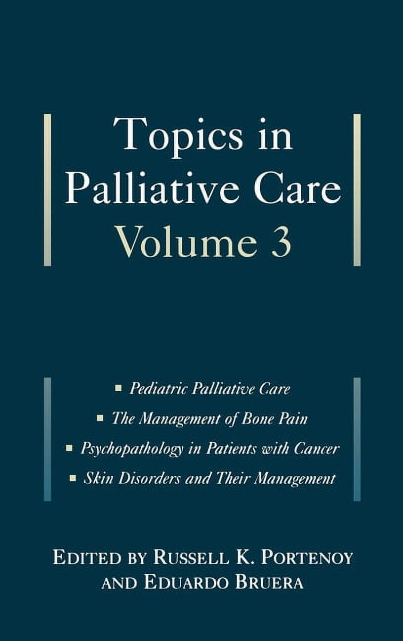 Topics in Palliative Care Topics in Palliative Care: Volume 3 ...