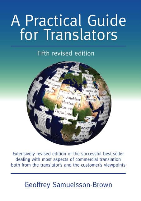 Topics in Translation A Practical Guide for Translators, Book 38 ...