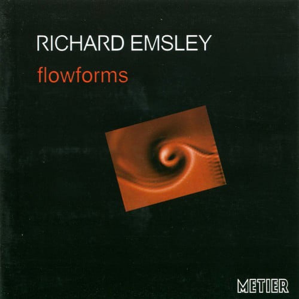 Topologies - Flowforms: Music of Richard Emsley - Music & Performance ...