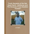 Torah Gematria of the Set-Apart Spirit - Ashkenaz and The Serpents From ...