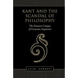Toronto Studies in Philosophy Kant and the Scandal of Philosophy: The ...