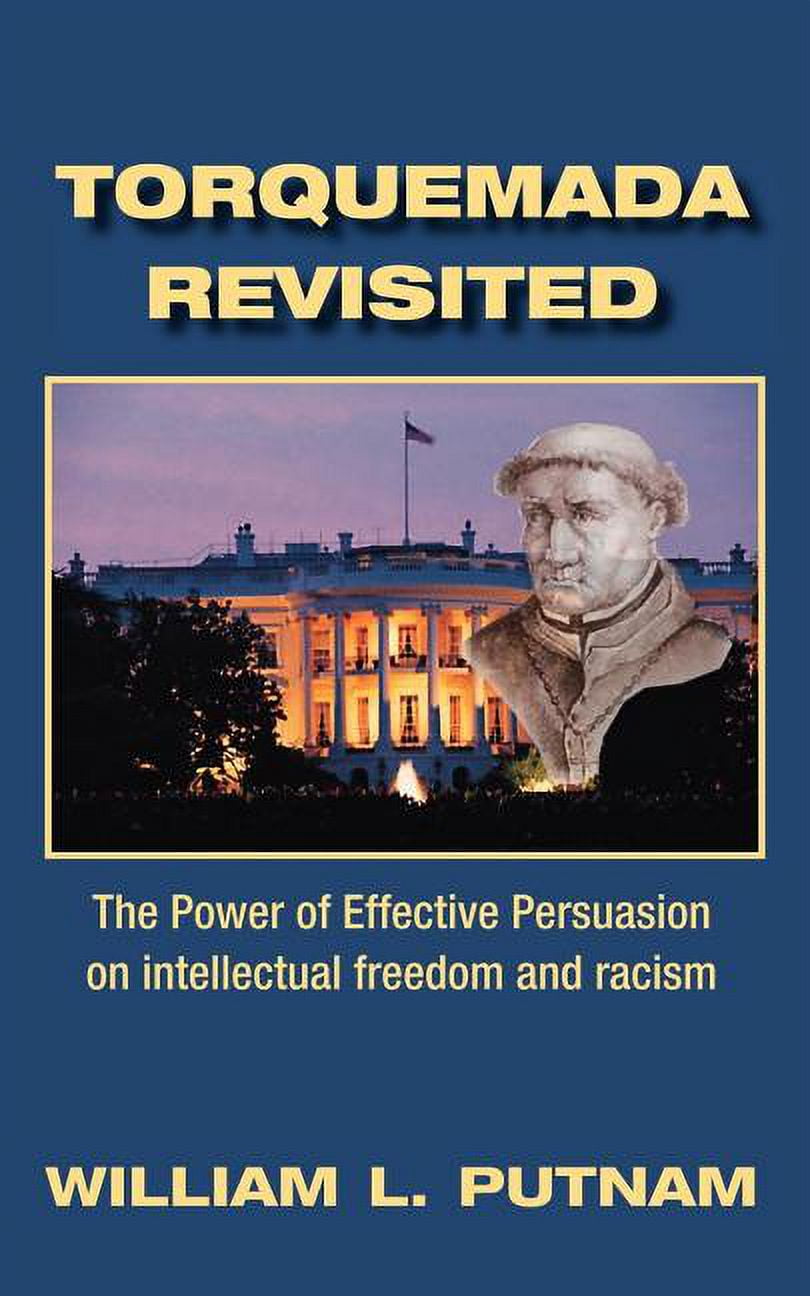 Torquemada Revisited : The Power of Effective Persuasion on ...