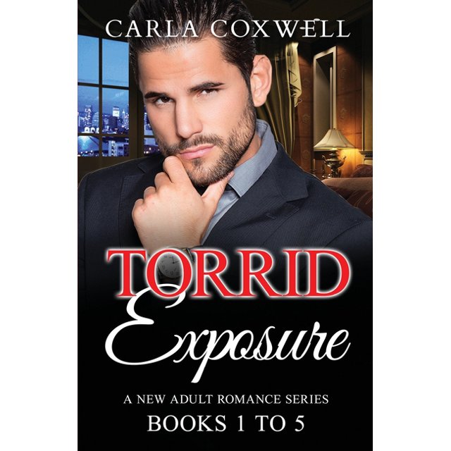 Torrid Exposure New Adult Romance: Torrid Exposure New Adult Romance ...