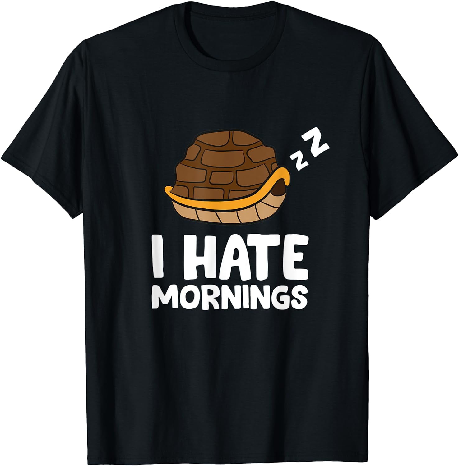 Tortoise I Hate Mornings Turtle Pyjama Sleeping Turtle T-Shirt ...