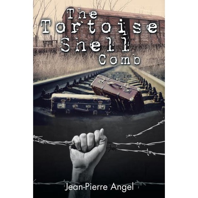 Tortoise Shell Comb : English Translation by Jean-pierre Angel ...