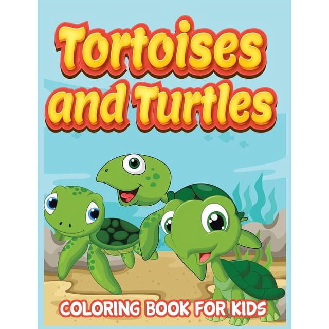 Tortoises and Turtles ( Kids Colouring Books 11) (Paperback) - Walmart.com
