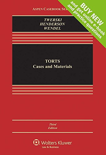 Pre-Owned Torts: Cases and Materials [Connected Casebook] (Aspen ...