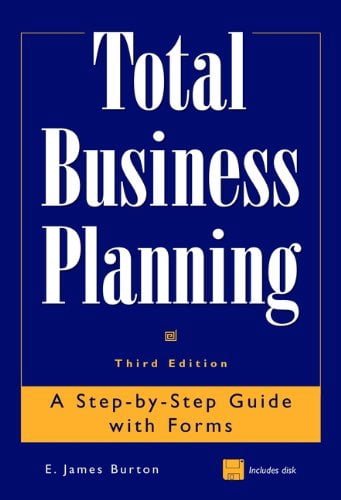 Pre-Owned Total Business Planning: A Step-by-Step Guide with Forms ...