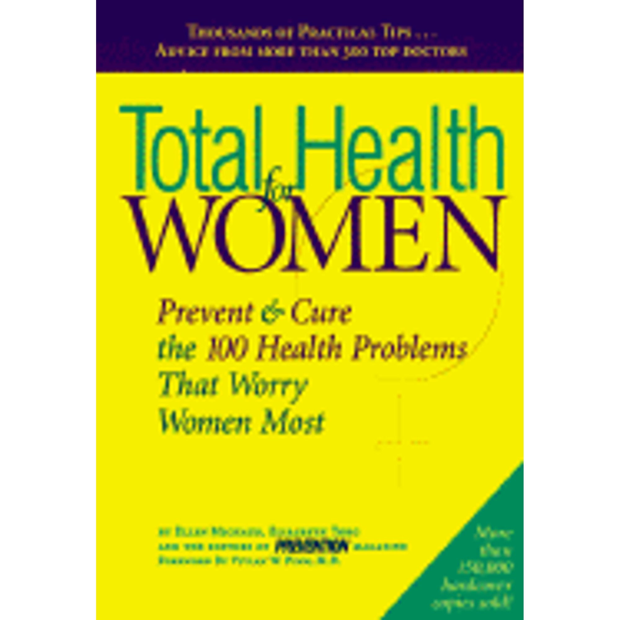 Pre-Owned Total Health for Women: Prevent Cure the 100 Health Problems ...