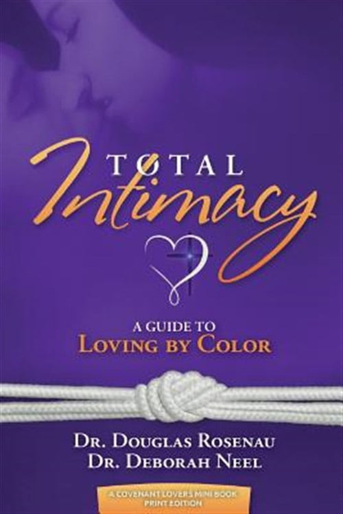 Total Intimacy: A Guide to Loving by Color - Walmart.com