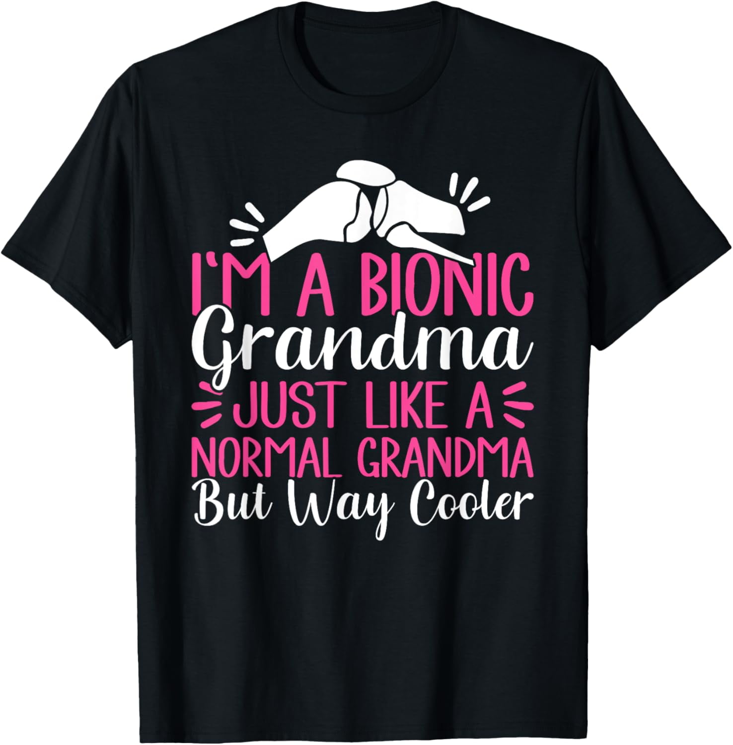 Total Knee Replacement Recovery Surgery New Knee TKR Grandma T-Shirt100 ...