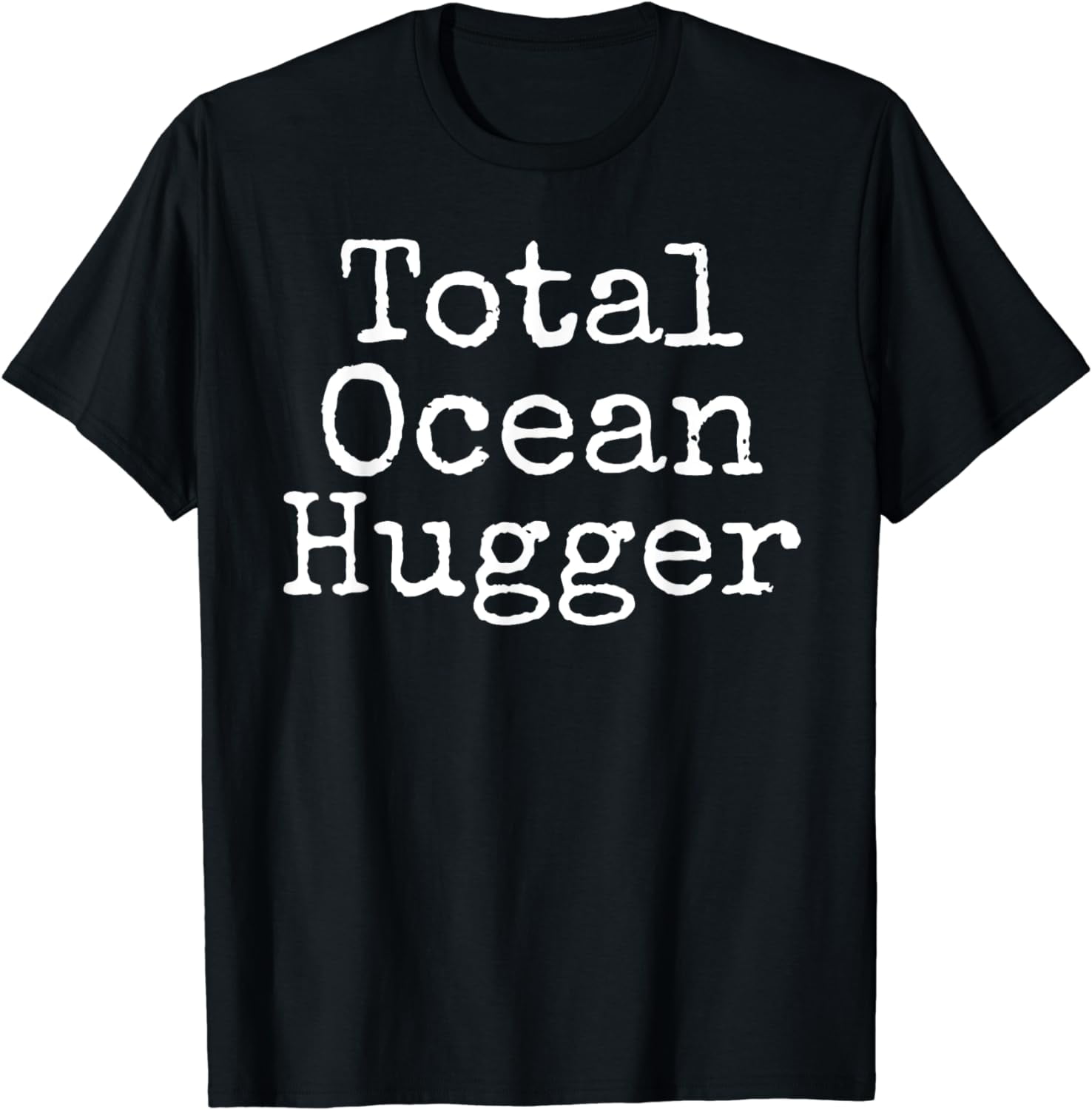 Total Ocean Hugger Shirt Funny Earth Day Tee Conservation01 - Walmart.com