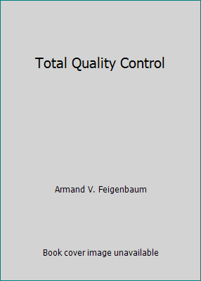 Pre-Owned Total Quality Control (Hardcover) 0070203539 9780070203532 ...