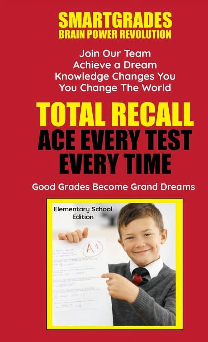 Total Recall Ace Every Test Every Time (Elementary School Edition ...