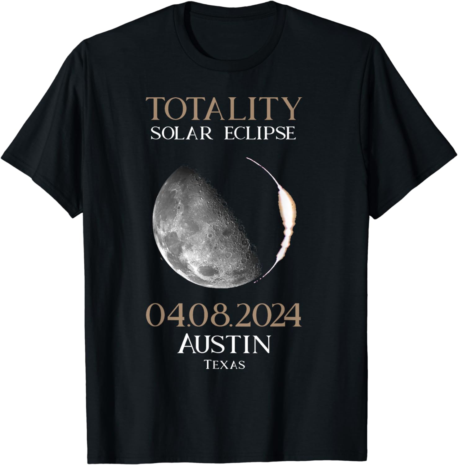 Total Solar Eclipse 2024 04 Austin Texas T-Shirt - Walmart.com