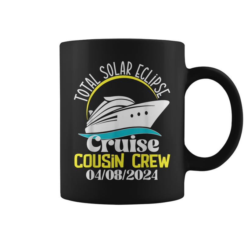 Total Solar Eclipse Cruise Cousin Crew 2024 Cruise Vacation - Walmart.com