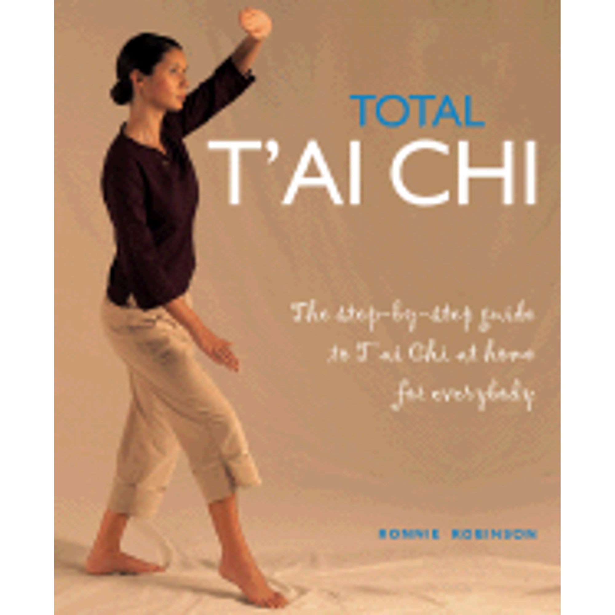 Pre-Owned Total Tai Chi: A Step-by-step Guide to Tai Chi at Home for ...