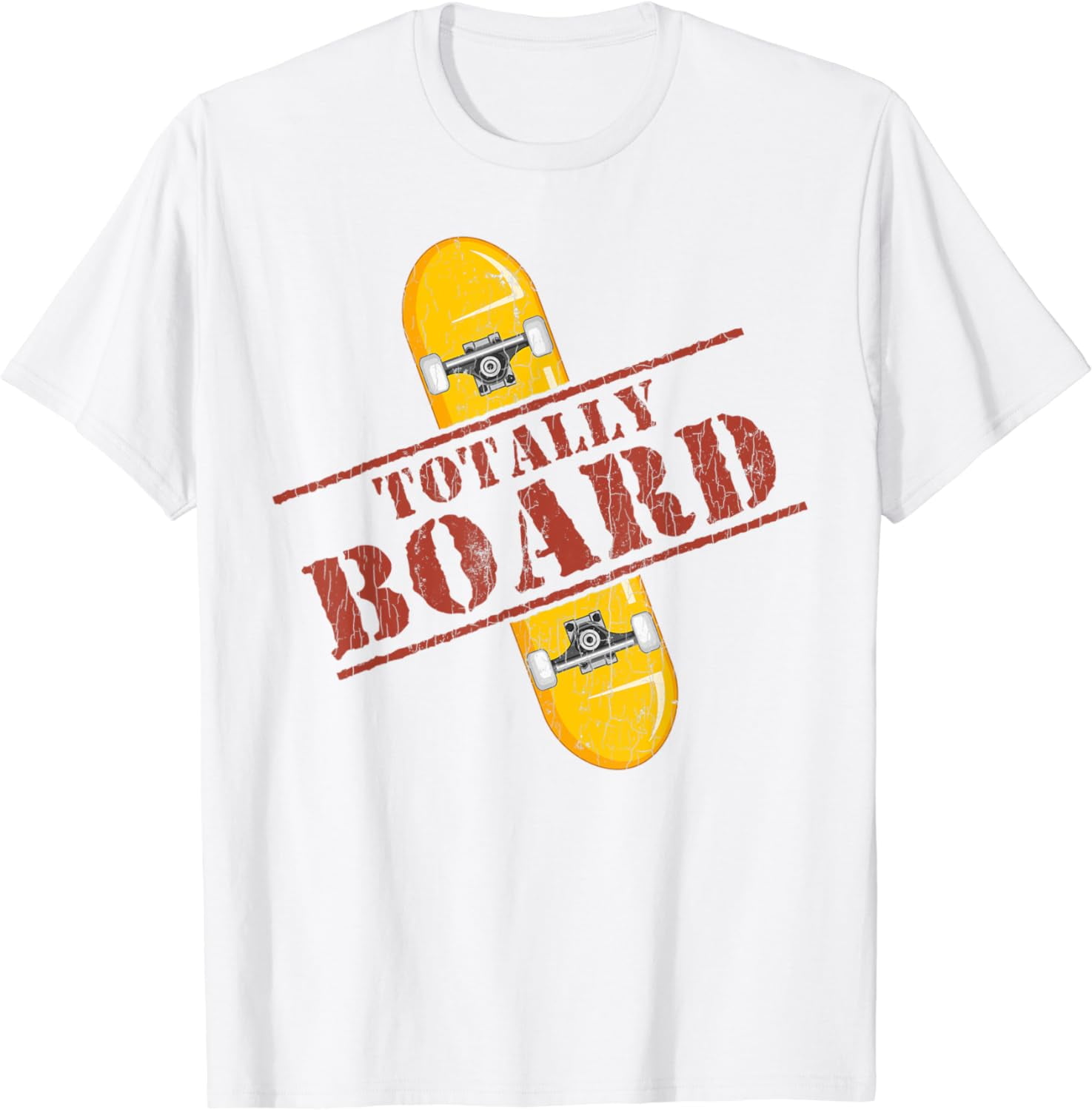 Totally Board Funny Skateboarding Skateboarder Graphic T-Shirt ...