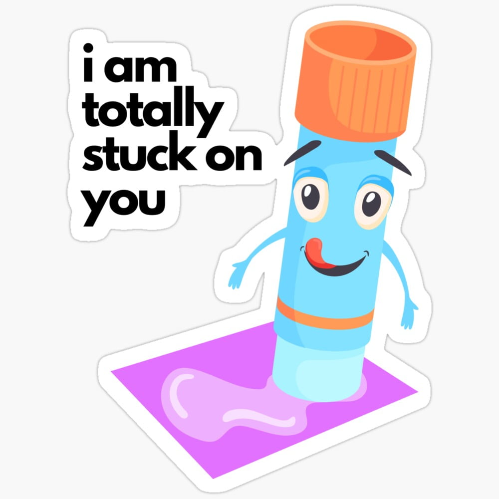 Totally Stuck On You Sticker Phone Decal Water Bottle Stickers Car ...