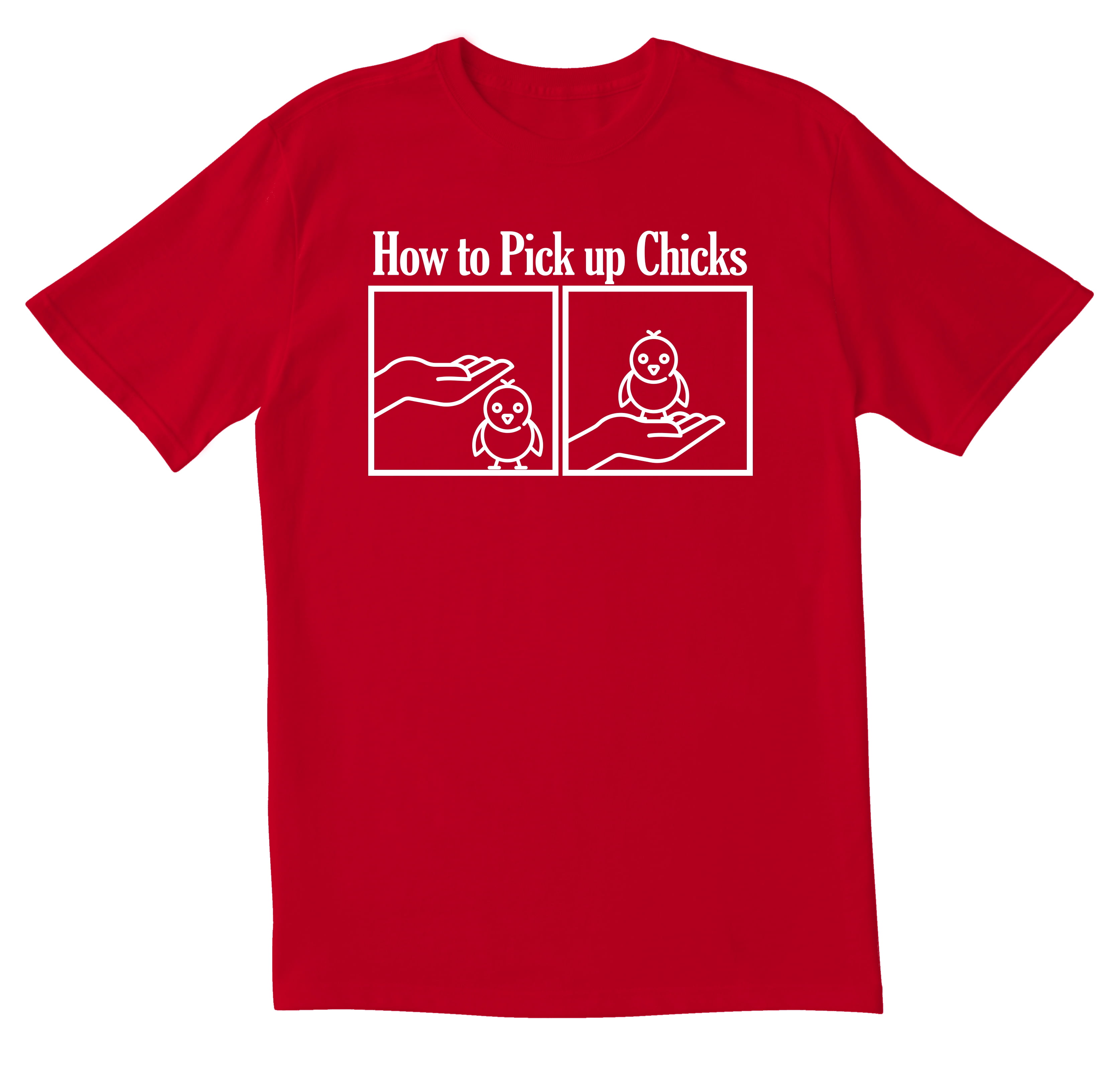 TotallyTorn How To Pick Up Chiks Novelty Sarcastic Funny Casual Mens ...
