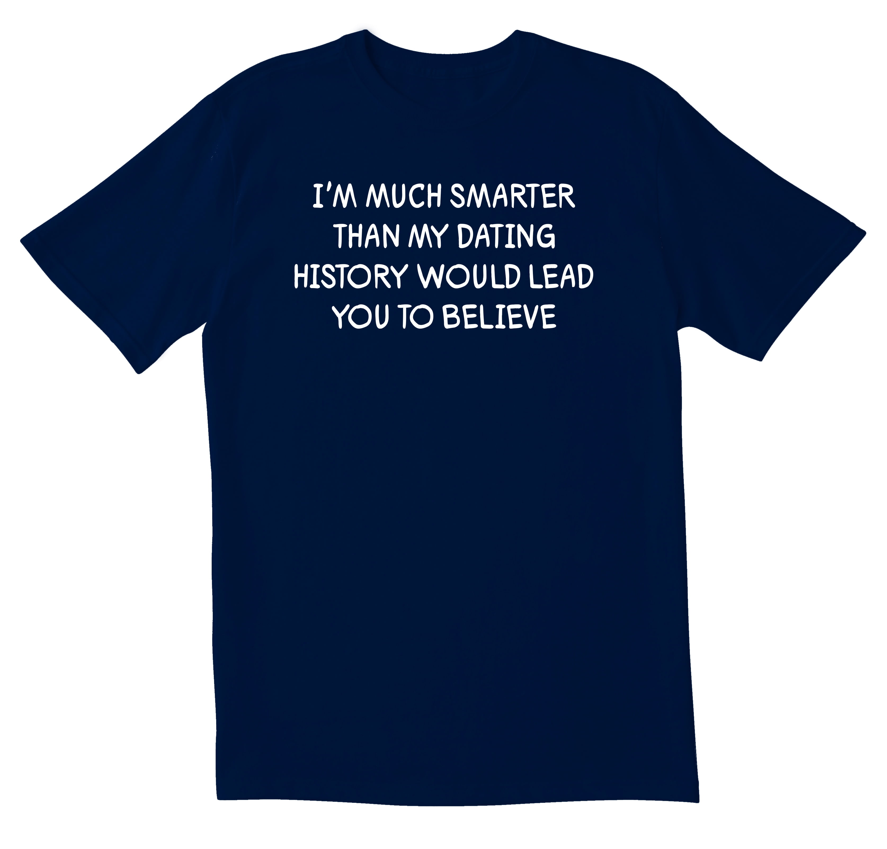 TotallyTorn I Am Much Smarter Novelity Sarcastic Funny Men's T Shirts ...