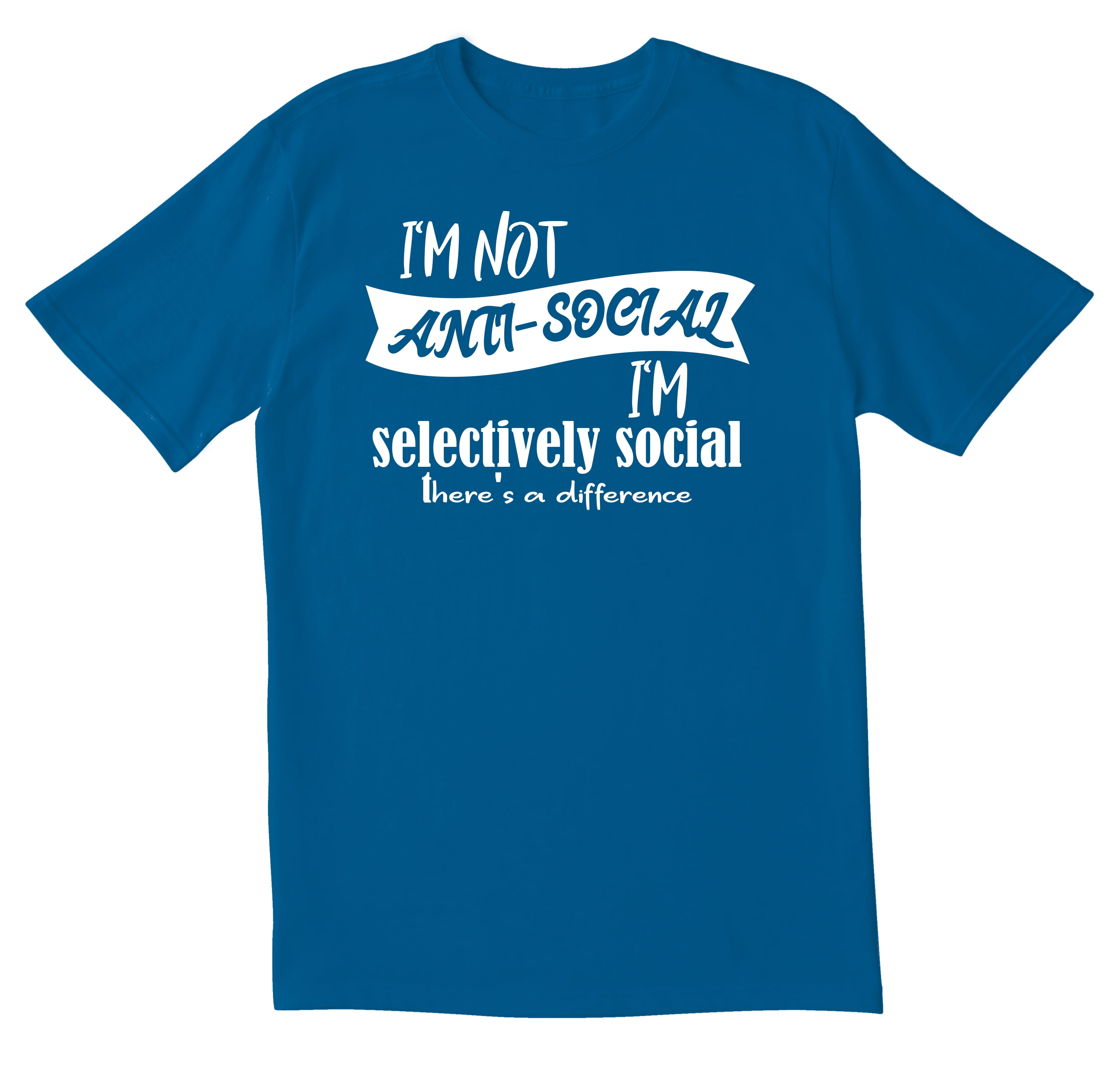 TotallyTorn I Am Not Anti Social I Am Selectively Social There A ...