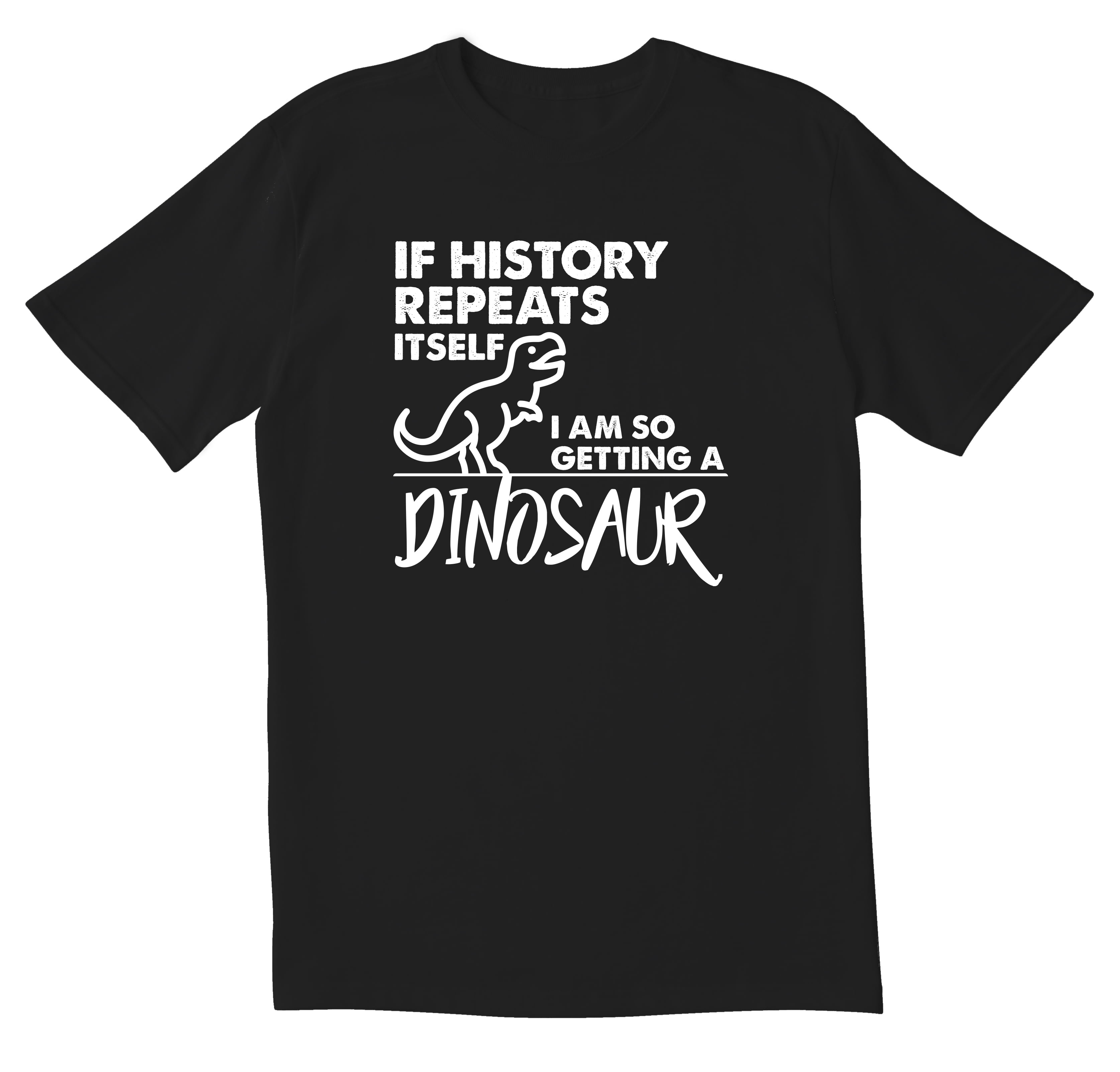 TotallyTorn If History Repeats Itself I Am So Getting A Dinosaur ...