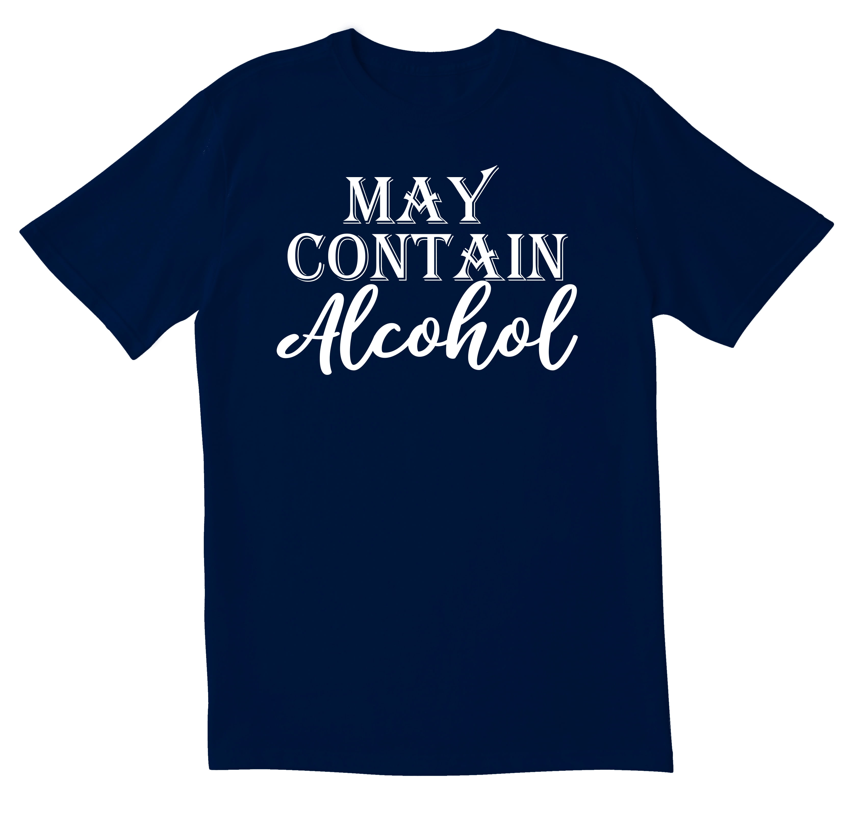 TotallyTorn May Contain Alcohol Loading Novelty Sarcastic Funny Mens ...