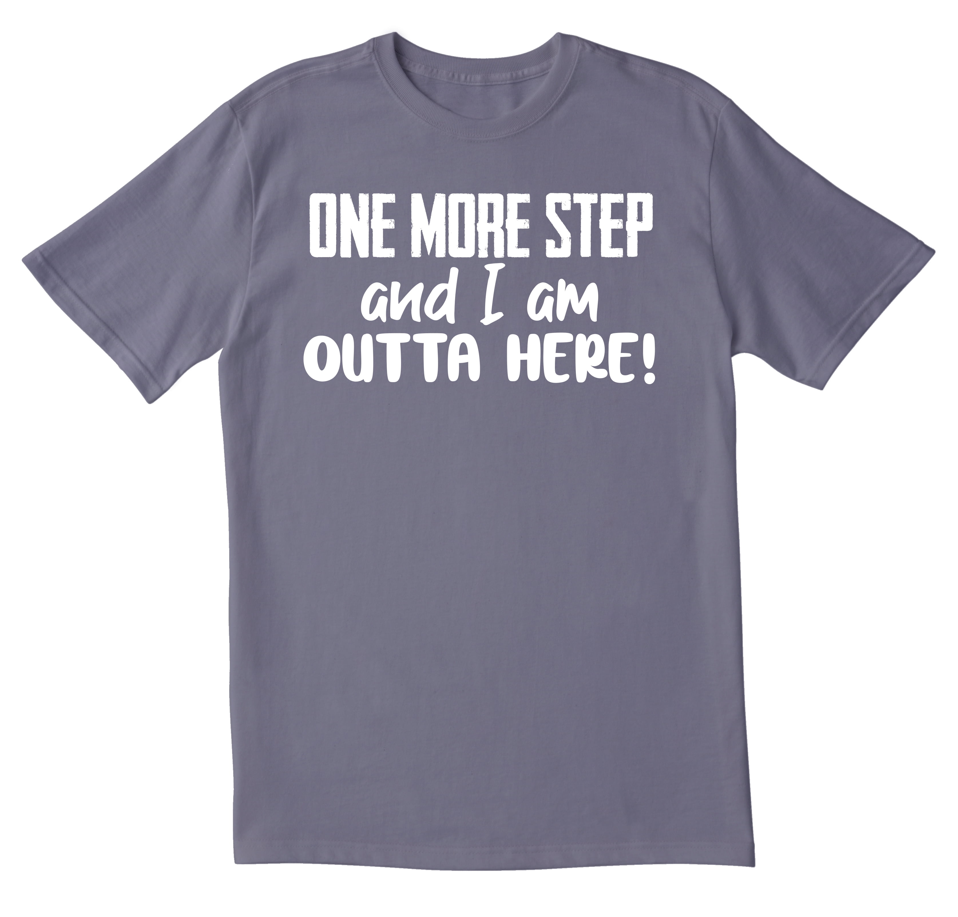 TotallyTorn No More Step Novelty Sarcastic Funny Mens Graphic T Shirts ...