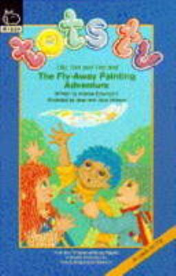 Pre-Owned Tots TV and the Fly-away Painting Adventure (Tots TV Story ...