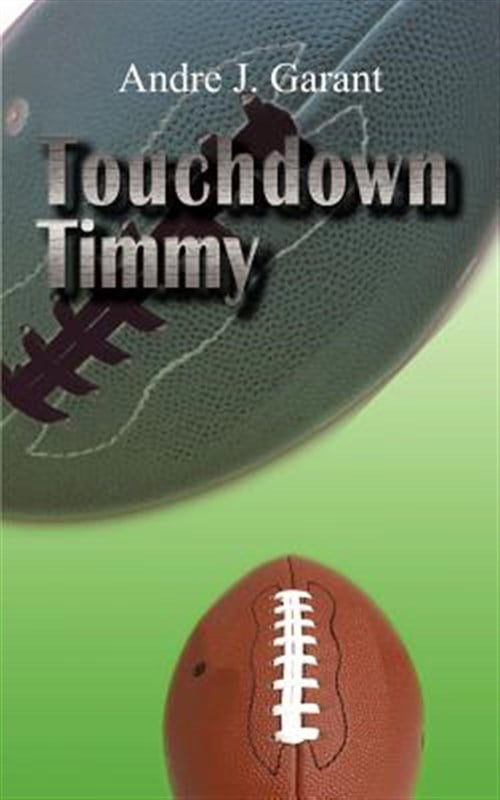 Touchdown Timmy (Paperback) - Walmart.com