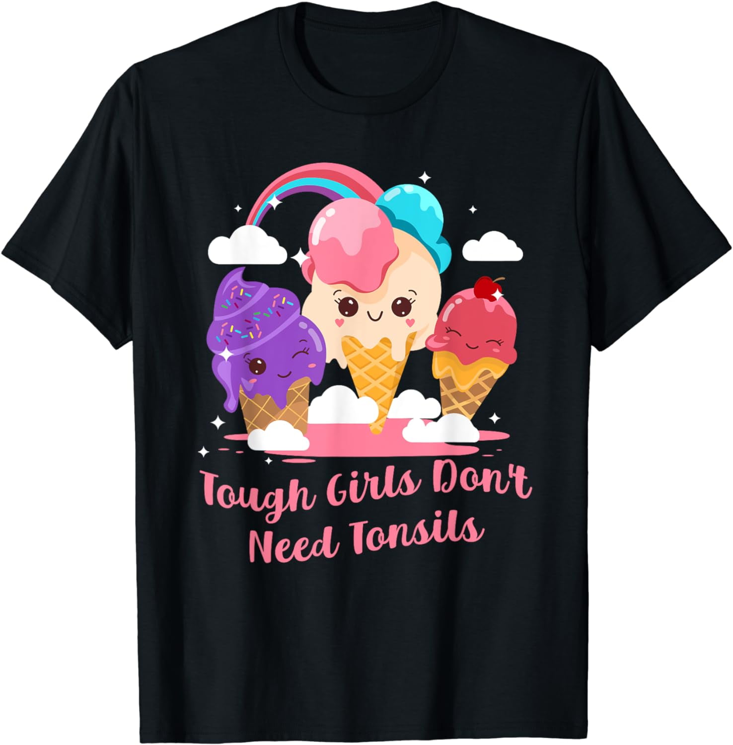 Tough Girls Don't Need Tonsils Funny Tonsil Surgery Recovery T-Shirt ...