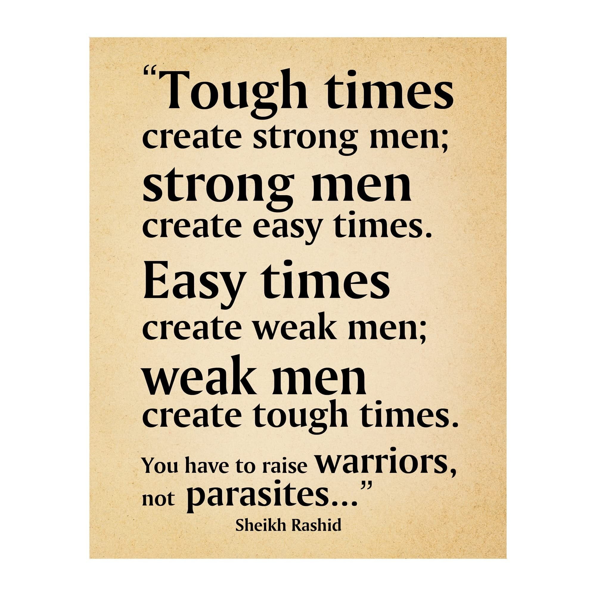 Tough Times Create Strong Men Inspirational Quotes Wall Art Print ...