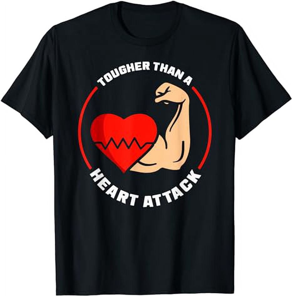 Tougher Than A Heart Attack Survivor Bypass Cardiac T-Shirt - Walmart.com