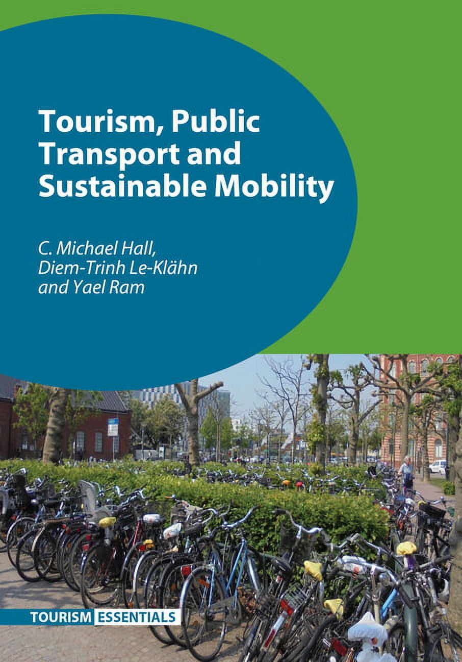 Tourism Essentials: Tourism, Public Transport and Sustainable Mobility (Paperback) - Walmart.com