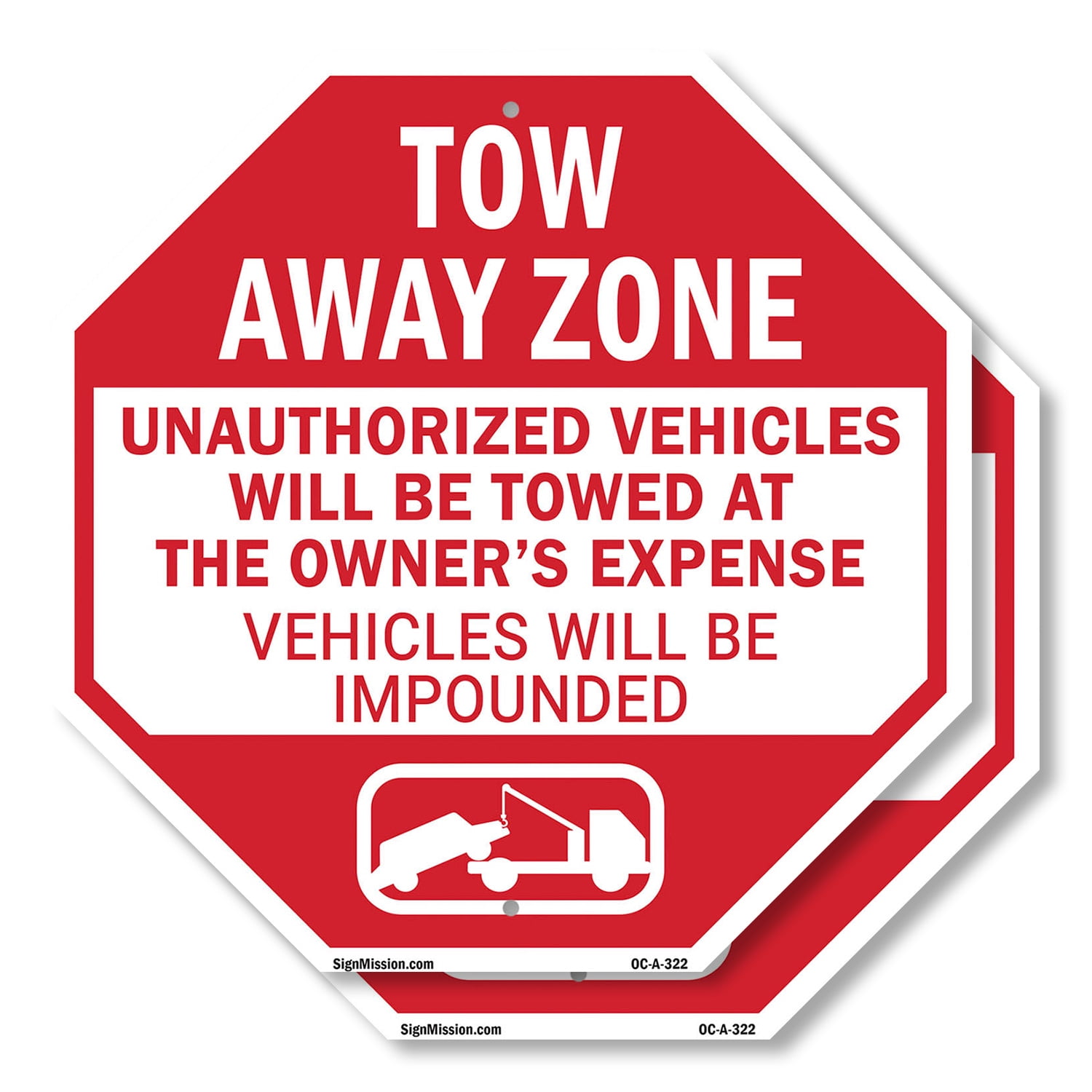 Tow Away Zone Unauthorized Vehicles Will Be Towed at Owner's Expense ...