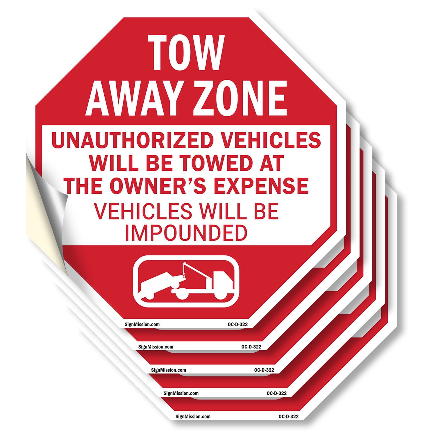 Tow Away Zone Unauthorized Vehicles Will Be Towed at Owner's Expense ...
